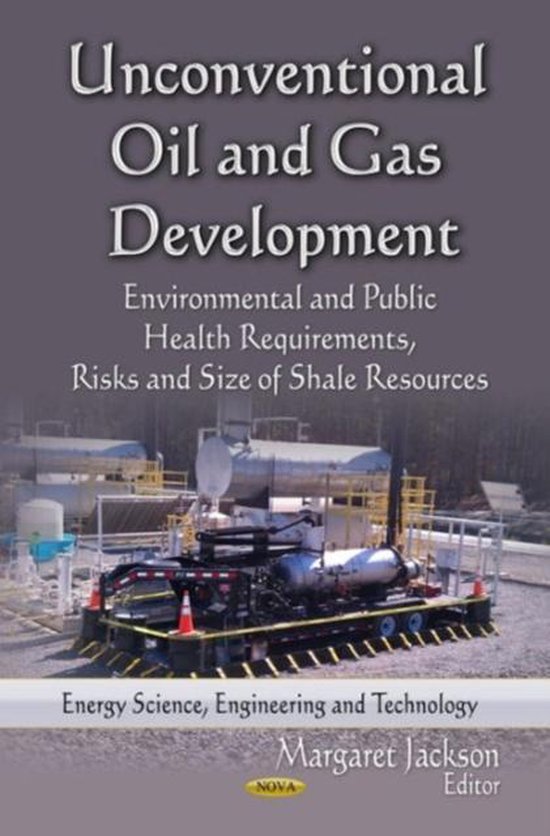 Unconventional Oil & Gas Development | 9781624174391 | Boeken | bol