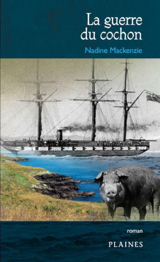 Guerre du cochon, La (ebook), Nadine Mackenzie | 9782896114573 | Boeken ...