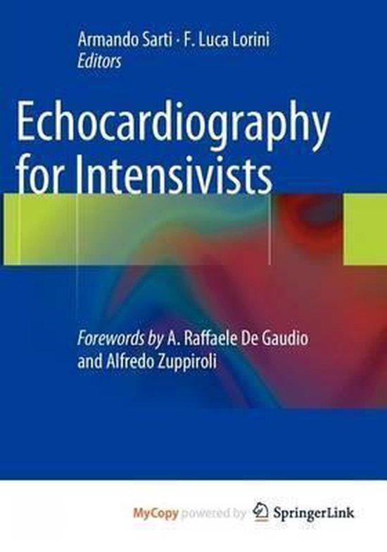 Echocardiography for Intensivists | 9788847025844 | Boeken | bol.com