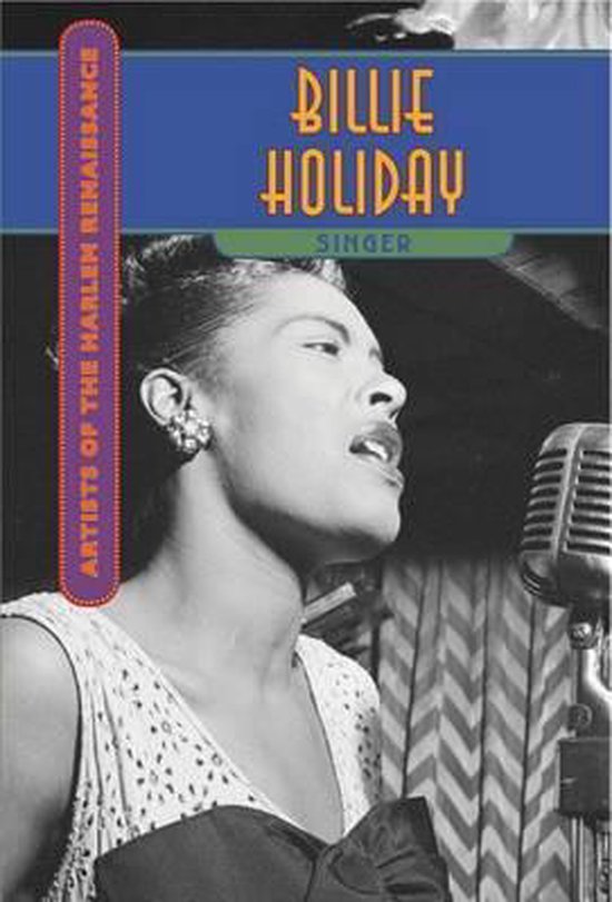 Artists of the Harlem Renaissance- Billie Holiday, Rebecca Carey Rohan ...