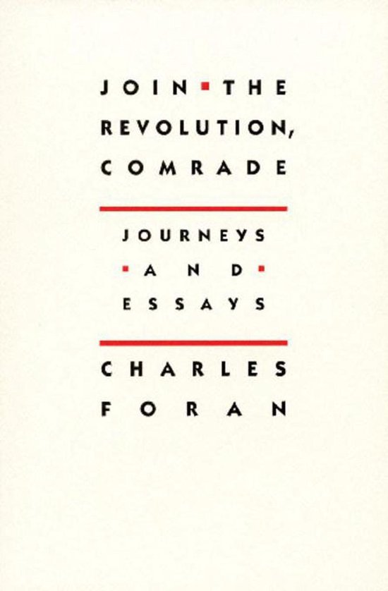 Join the Revolution, Comrade (ebook), Charles Foran | 9781897231722 ...