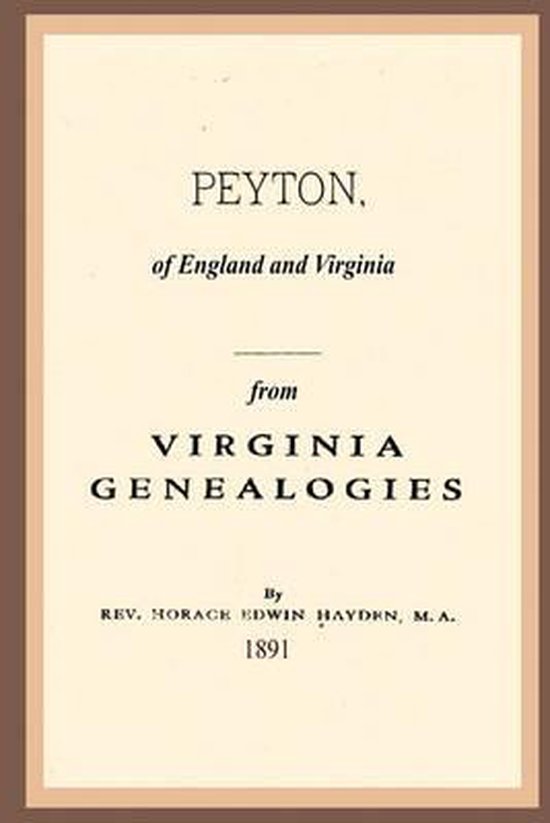 Peyton, Of England And Virginia | 9781438282718 | Rev Horace Edwin ...