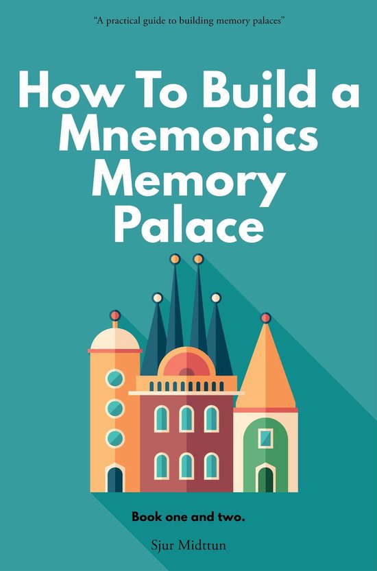 Mnemonics Memory Palace (ebook), Sjur Midttun | 9781311052834 | Boeken | bol.com