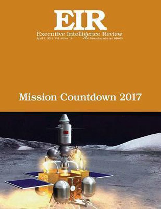 Executive Intelligence Review- Mission Countdown 2017, Lyndon H ...