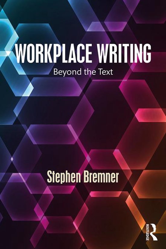 Workplace Writing (ebook), Stephen Bremner | 9781351599047 | Boeken ...