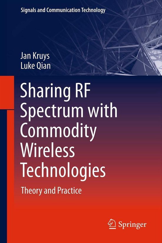 Signals and Communication Technology - Sharing RF Spectrum with ...