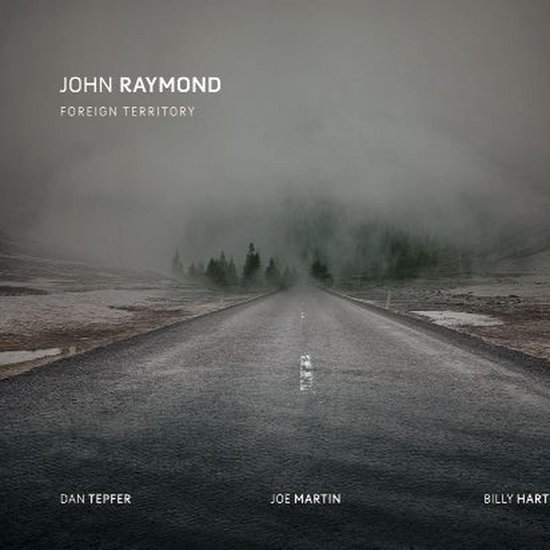 Foreign Territory, John Raymond | CD (album) | Muziek | bol.com