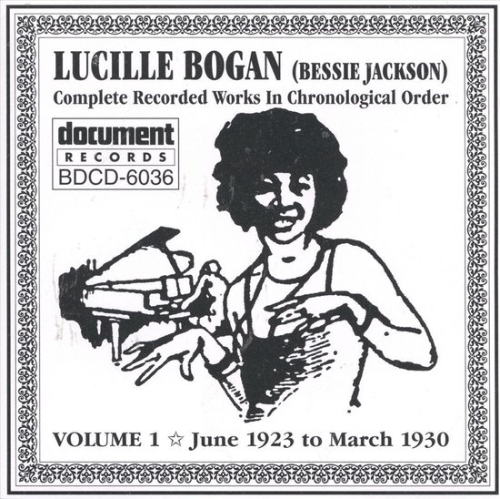 Vol. 1 1923 - 1930, Lucille Bogan | CD (album) | Muziek | bol.com