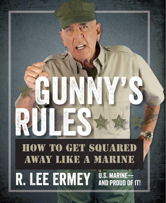 Gunny's Rules (ebook), R. Lee Ermey | 9781621571766 | Boeken | bol