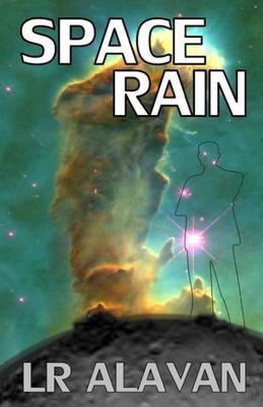 Space Rain, Lr Alavan | 9781519232892 | Boeken | bol.com