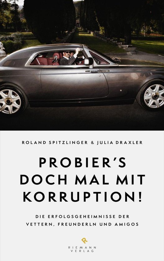 Probier's doch mal mit Korruption! (ebook), Roland Spitzlinger ...