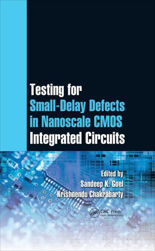 Devices, Circuits, and Systems - Testing for Small-Delay Defects in ...