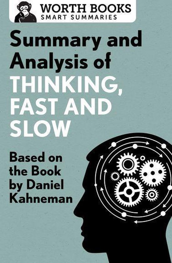 Smart Summaries - Summary and Analysis of Thinking, Fast and Slow (ebook), Worth Books... | bol