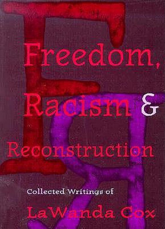 Freedom, Racism and Reconstruction, Lawanda C. Fenlason Cox ...