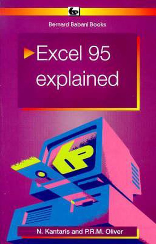 Excel 95 Explained | 9780859344074 | Noel Kantaris | Boeken | bol.com
