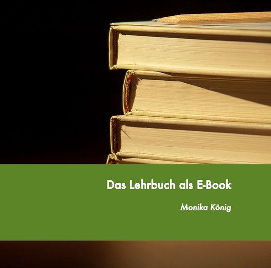 Das Lehrbuch als E-Book (ebook), Monika König | 9783848292141 | Boeken ...