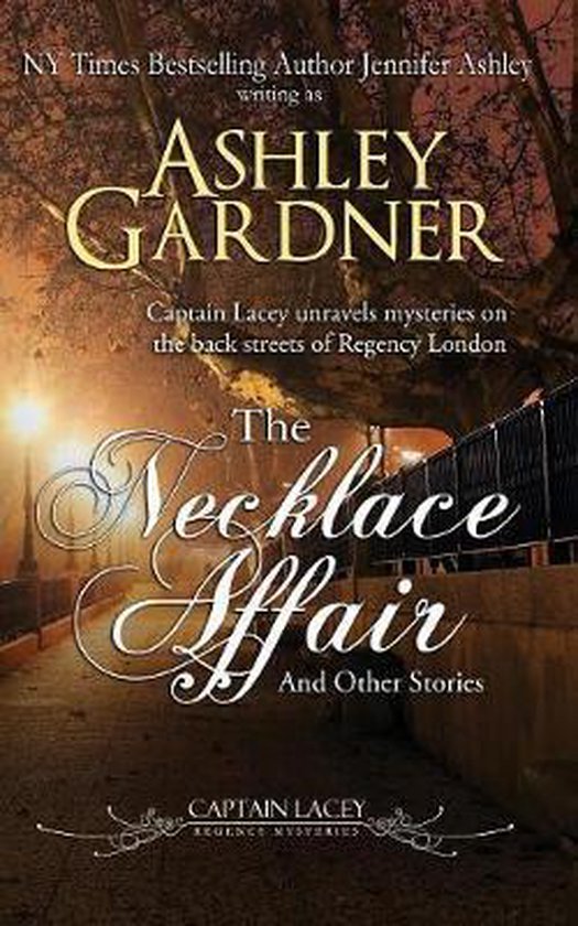 Captain Lacey Regency Mysteries-The Necklace Affair and Other Stories ...