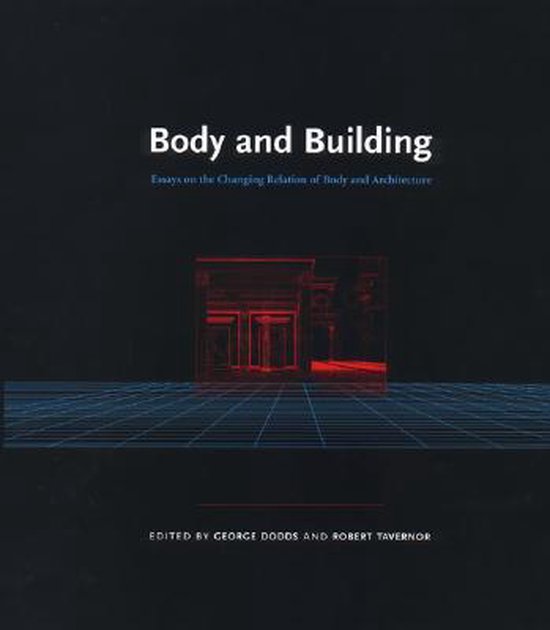 Body and Building, George Dodds | 9780262541831 | Boeken | bol.com