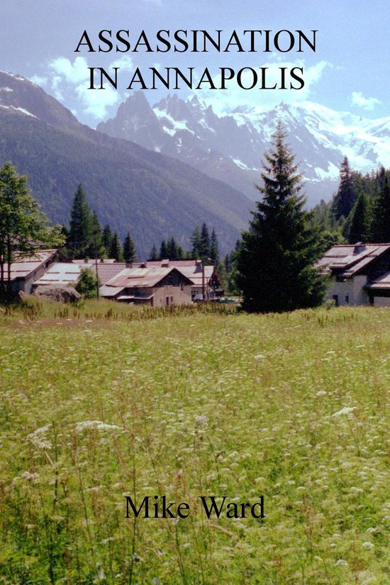 Stephen Haggerty Assassin - Assassination in Annapolis (ebook), Mike ...