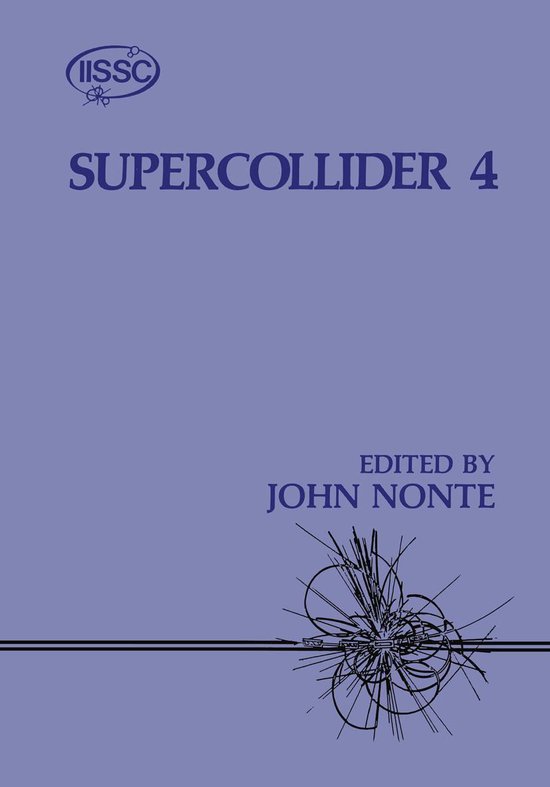 Supercollider 4 (ebook), John Nonte | 9781461534549 | Boeken | bol.com