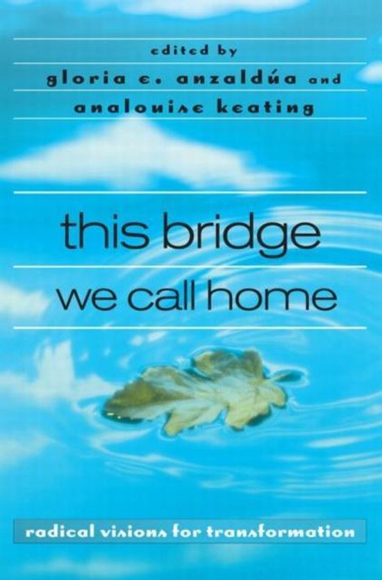 This Bridge We Call Home | 9780415936828 | Analouise Keating | Boeken ...