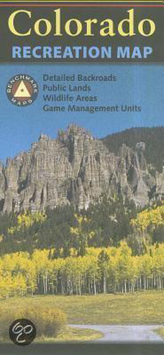 Benchmark Colorado Recreation Map, Benchmark | 9780783499017 | Boeken | bol