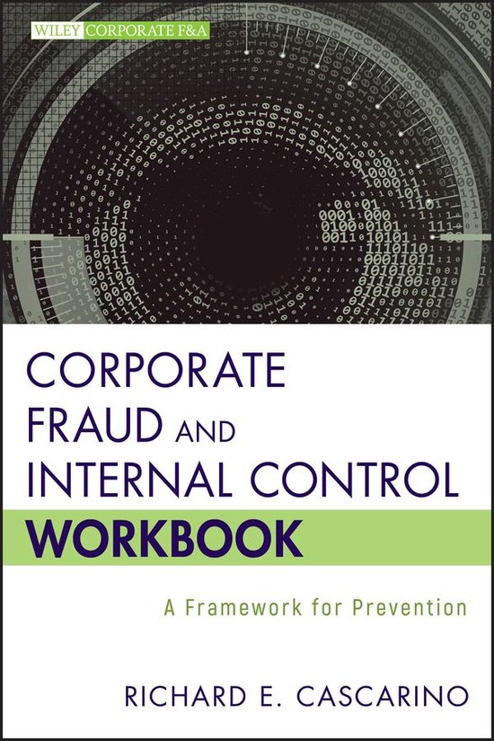 Wiley Corporate F&A - Corporate Fraud and Internal Control Workbook ...