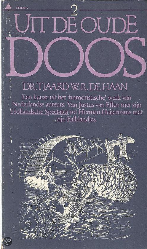 2 Uit de oude doos, Tj.W.R. de Haan | 9789027410856 | Boeken | bol.com