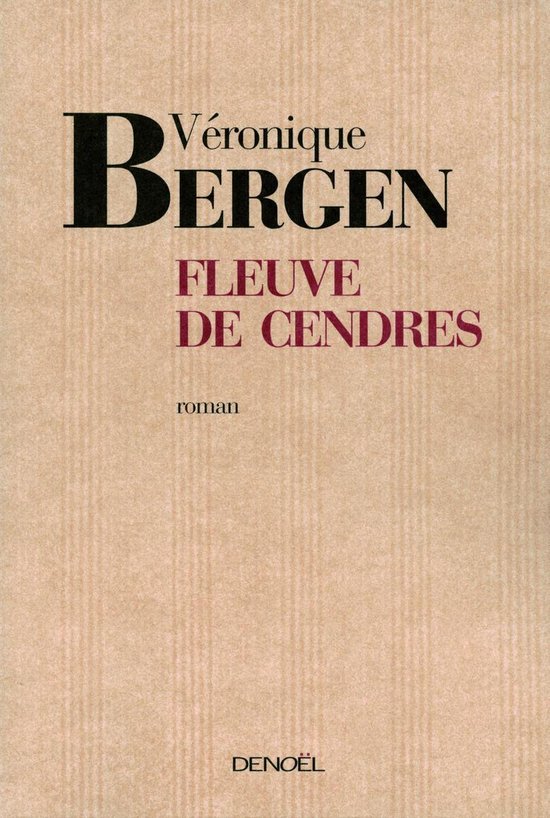 Fleuve de cendres (ebook), Veronique Bergen | 9782207101018 | Boeken ...