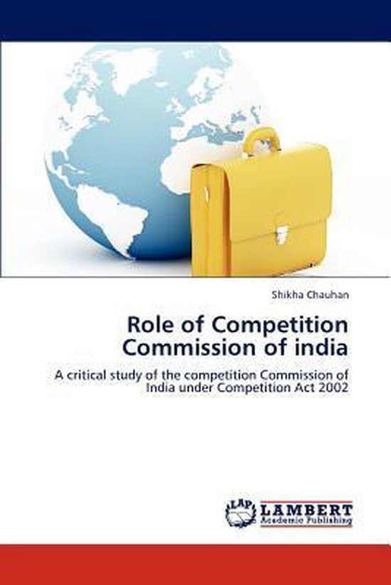 Role of Competition Commission of india | 9783848400737 | Shikha ...