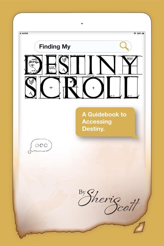 Destiny Scroll Series 2 - Finding My Destiny Scroll: (ebook), Sheri ...