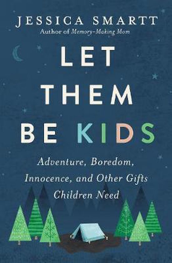 Let Them Be Kids, Jessica Smartt | 9780785221272 | Boeken | bol.com