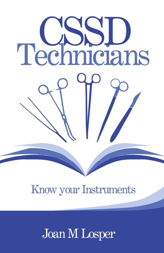 CSSD Technicians: Know Your Instruments (ebook), Joan M Losper ...