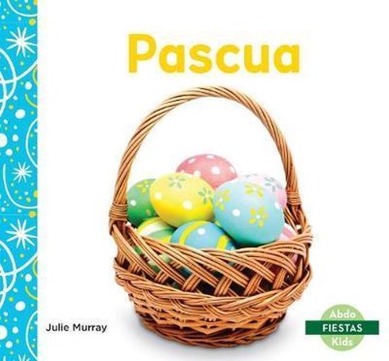 Pascua (Easter), Julie Murray | 9781532180040 | Boeken | bol
