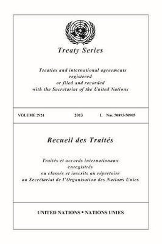 United Nations Treaty Series / Recueil des Traites des Nations Unies ...