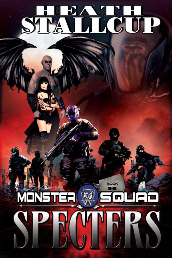 Monster Squad - Monster Squad 8: Specters (ebook), Heath Stallcup ...