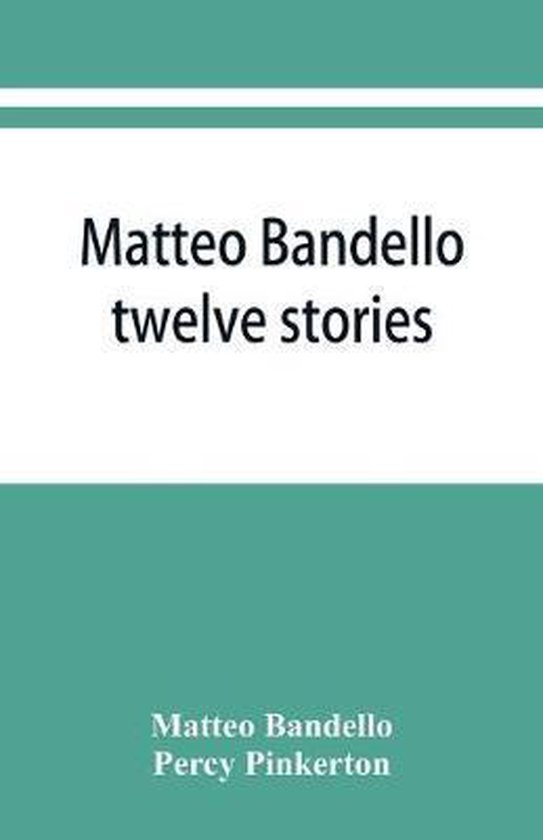 Matteo Bandello | 9789353867225 | Matteo Bandello | Boeken | bol.com