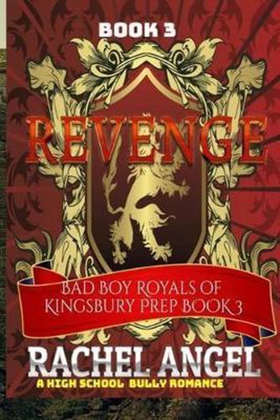 Revenge: A High School Bully Romance (Bad Boy Royals of Kingsbury Prep ...