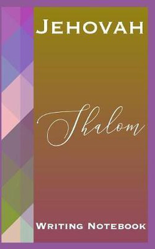 Jehovah Shalom Writing Notebook | 9781080227754 | Ahavaha | Boeken ...