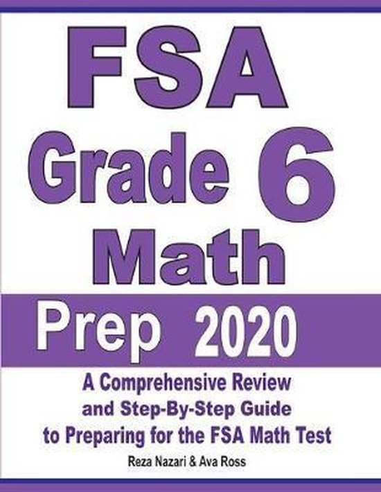 FSA Grade 6 Math Prep 2020 | 9781646121878 | Reza Nazari | Boeken | bol.com