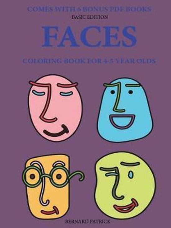 Coloring Book for 4-5 Year Olds (Faces), Bernard Patrick |... | bol