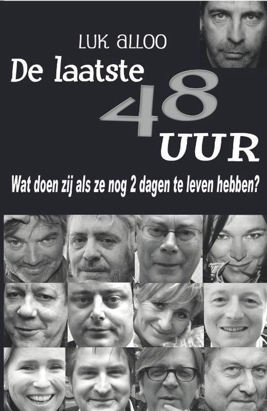 De Laatste 48 Uur, Luk Alloo | 9789079592357 | Boeken | bol