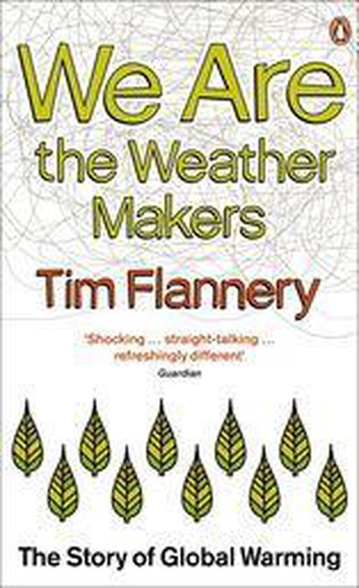 We are the Weather Makers (ebook), Tim Flannery | 9780141925974 ...