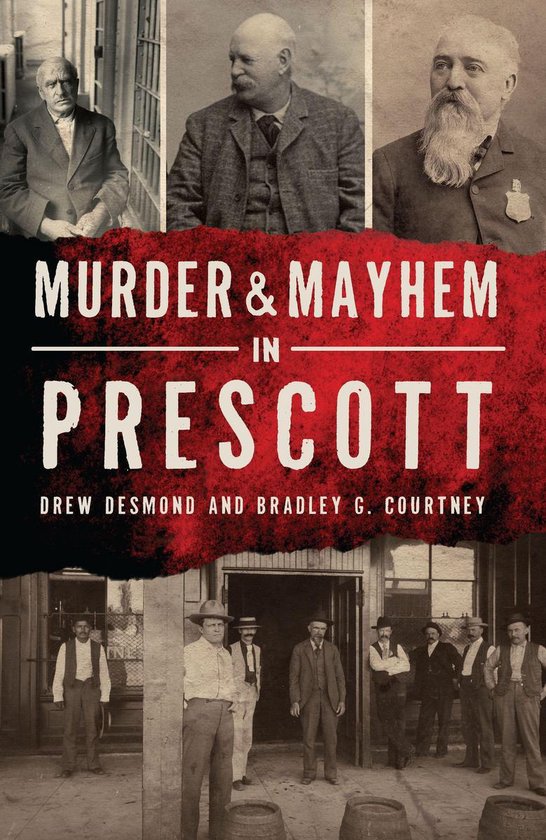 Murder & Mayhem - Murder & Mayhem in Prescott (ebook), Drew Desmond ...