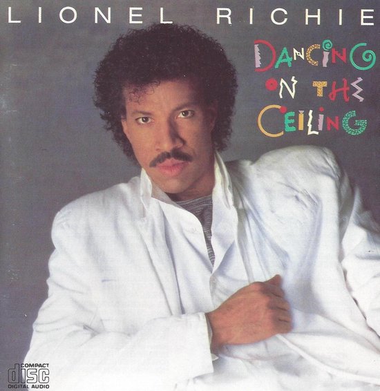 Dancing on the Ceiling, Lionel Richie | CD (album) | Muziek | bol.com