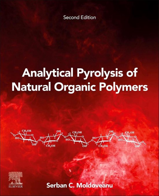 Analytical Pyrolysis of Natural Organic Polymers | 9780128235539 | S.C ...
