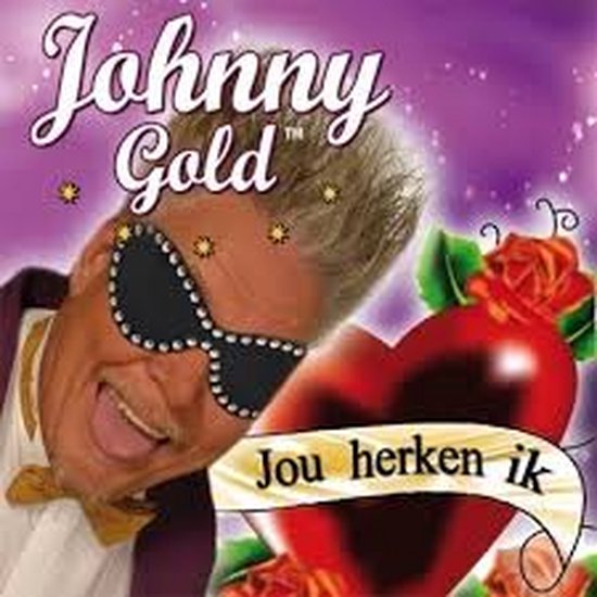 Jou Herken Ik Met Gesloten Ogen, Johnny Gold | Muziek | bol.com