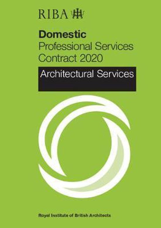 RIBA Domestic Professional Services Contract 2020 : Architectural ...