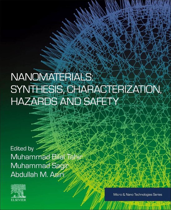 Nanomaterials: Synthesis, Characterization, Hazards and Safety | 9780128238233 |... | bol