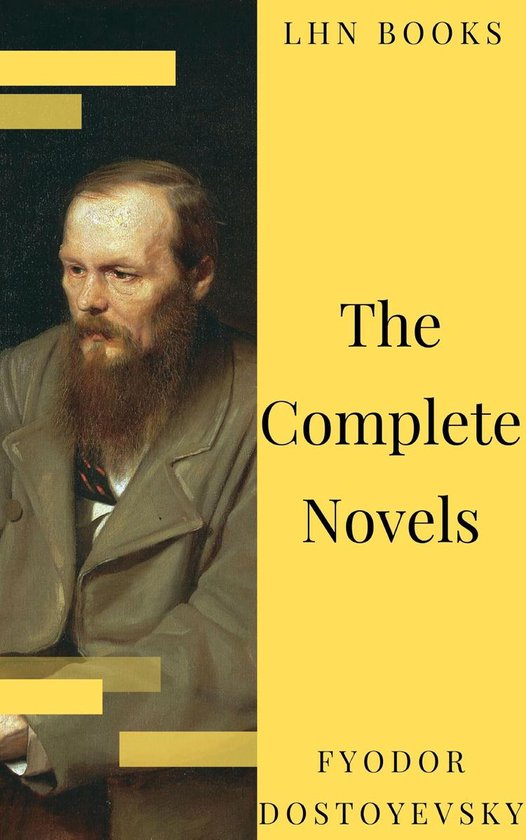 Fyodor Dostoyevsky: The Complete Novels (ebook), Fyodor Dostoevsky ...